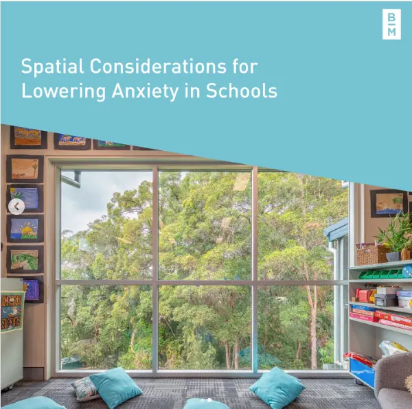 Spatial Considerations for Lowering Anxiety in Schools - Learning ...