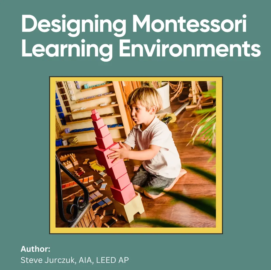 Designing Montessori Learning Environments - Learning Environments ...